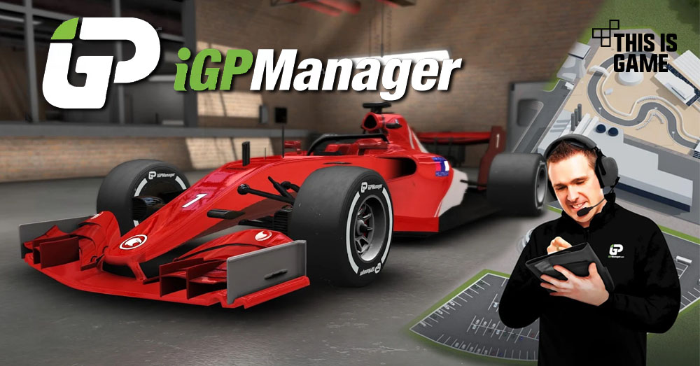 This Is Game Thailand : iGP Manager เกมมือถือสร้างทีมแข่งรถฟอร์มูล่าวัน ...